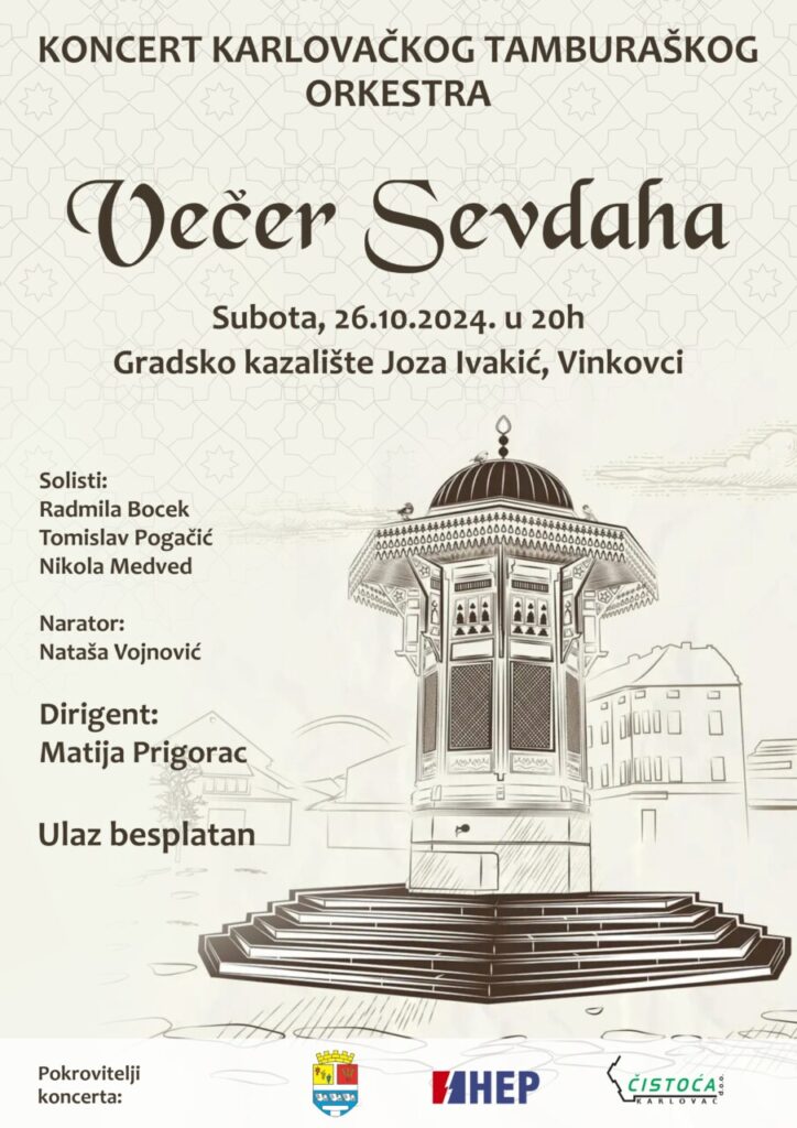 “VEČER SEVDAHA”, koncert Karlovačkog tamburaškog orkestra – Gradsko ...